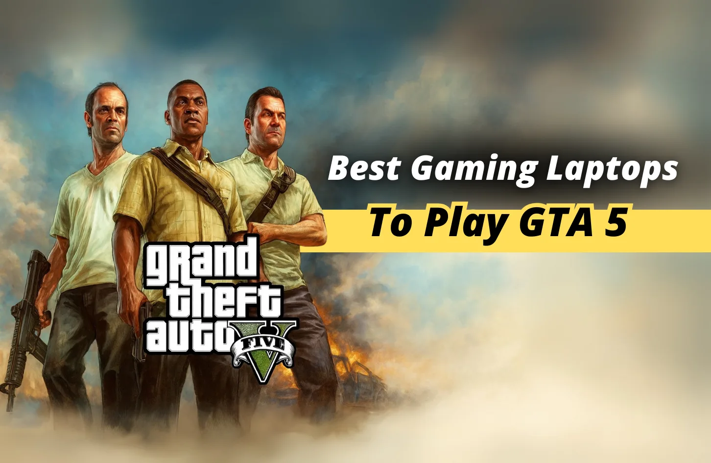 Best Gaming Laptops to Play GTA 5 in Bangladesh